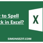 How to Spell Check in Excel? A Step-by-Step Guide
