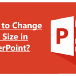 Easy Steps on How to Change Slide Size in PowerPoint?