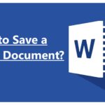 How to Save a Word Document? 3 Useful Ways