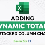 Add Dynamic Totals to a Stacked Column Chart and 4 Formatting Tips!